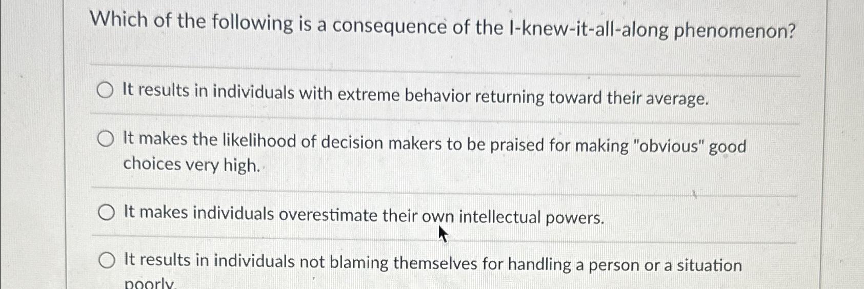 Solved Which of the following is a consequence of the | Chegg.com