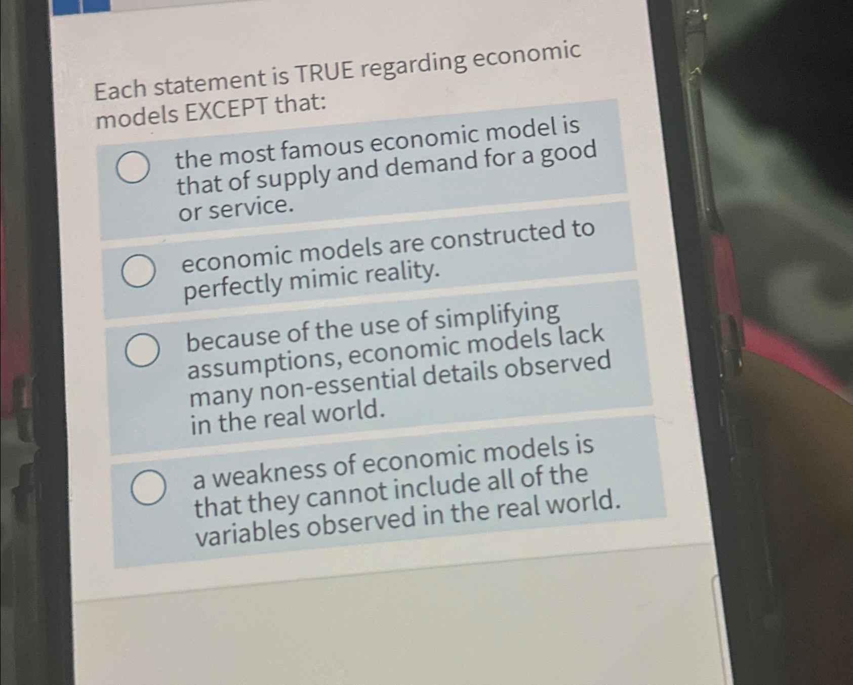Solved Each statement is TRUE regarding economic models | Chegg.com