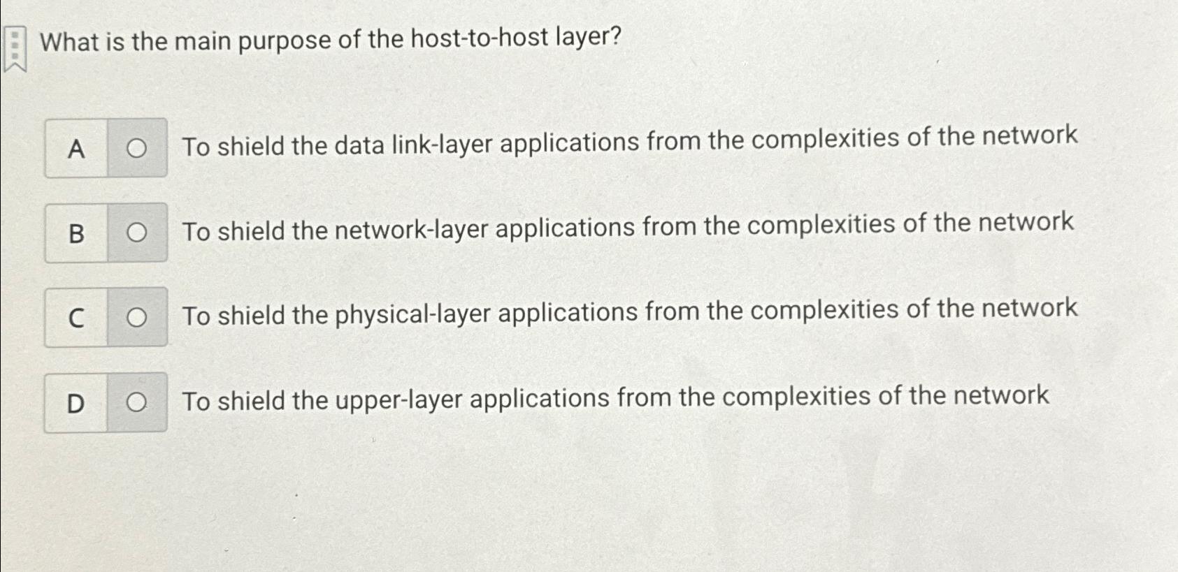 Solved What is the main purpose of the host-to-host layer?A | Chegg.com