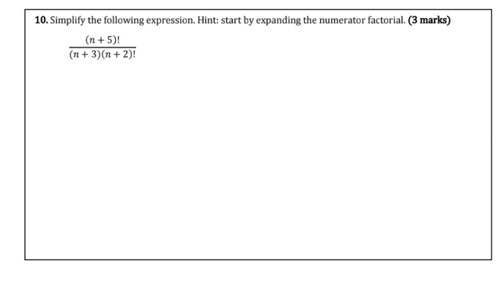 Solved 10. Simplify the following expression. Hint: start by | Chegg.com