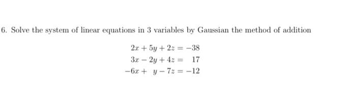 Solved Solve the system of linear equations in 3 variables | Chegg.com