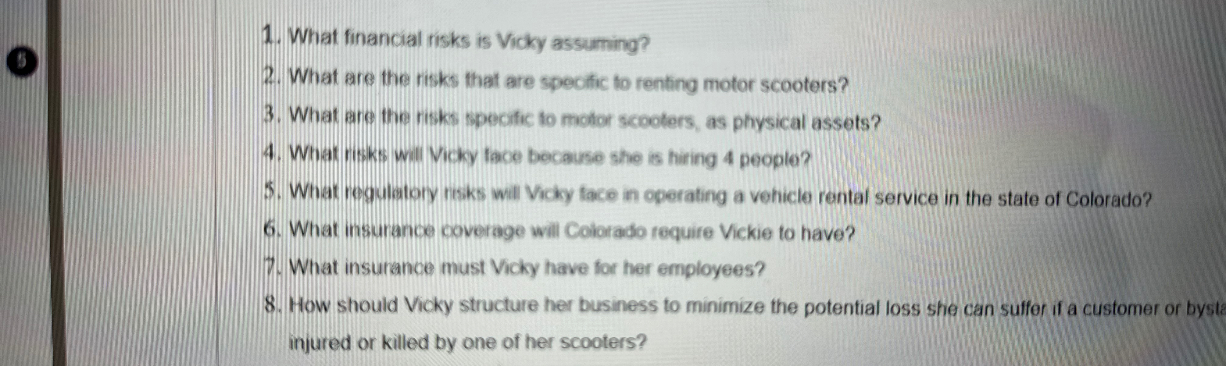 Solved What financial risks is Vicky assuming?What are the | Chegg.com