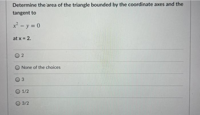 Solved Determine the area of the triangle bounded by the | Chegg.com