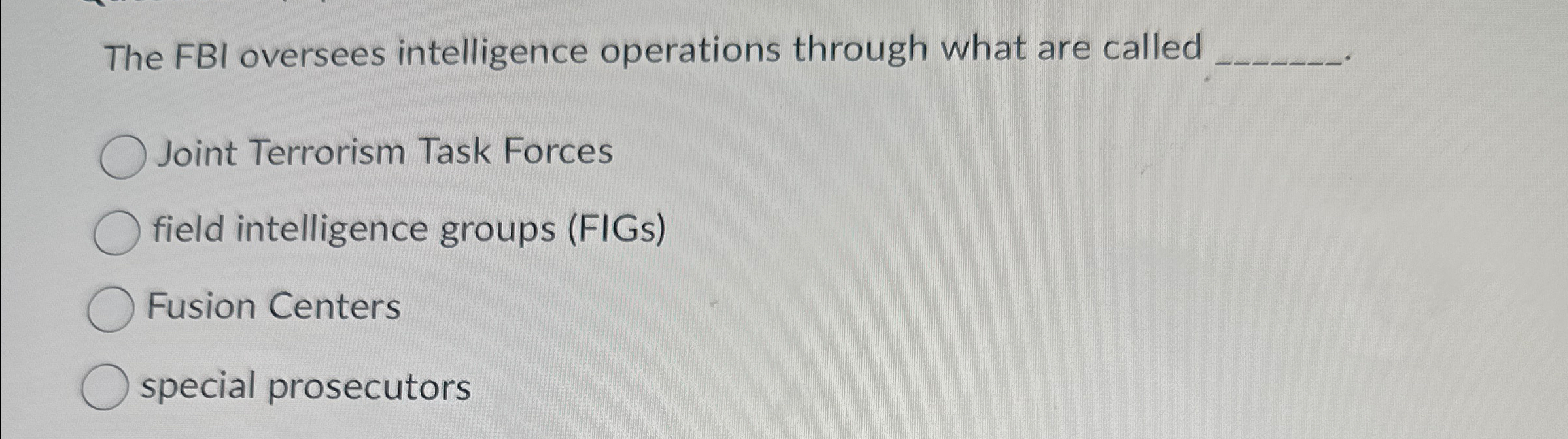 Solved The FBI oversees intelligence operations through what | Chegg.com