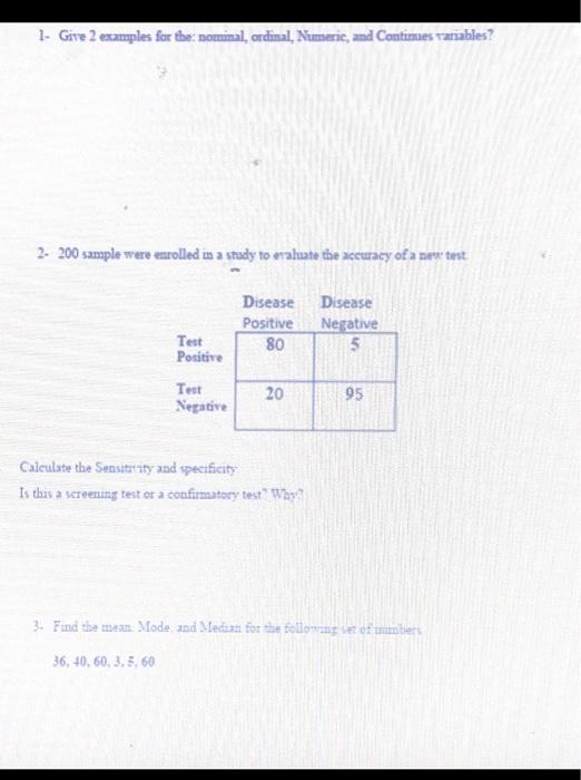 Solved 1- Give 2 examples for the: nominal, ordinal, | Chegg.com