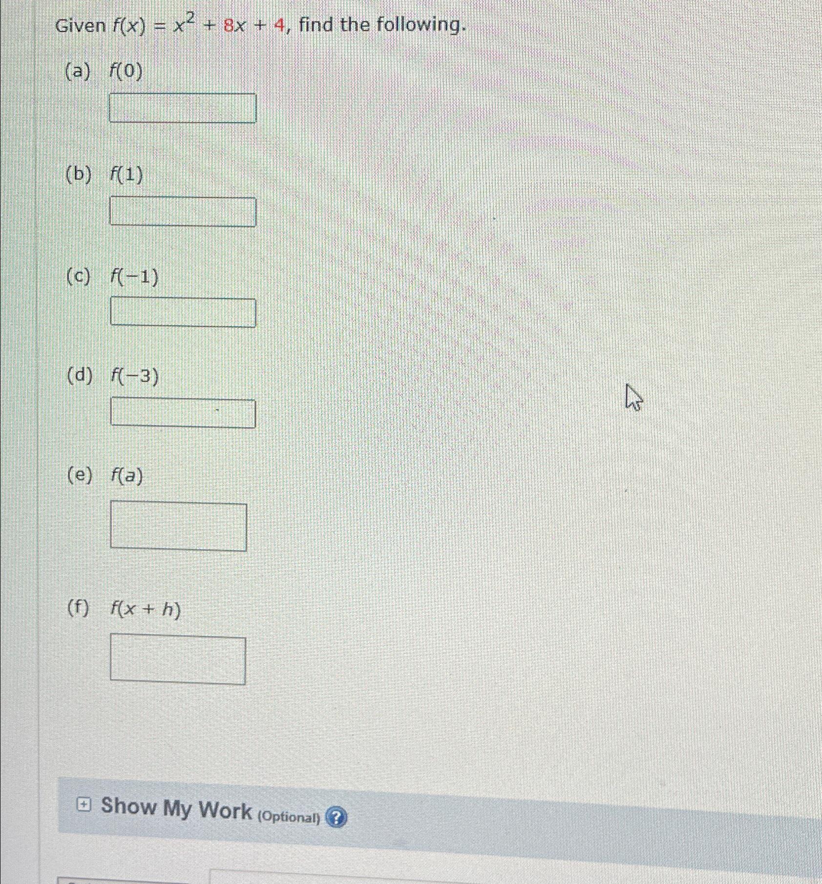 Solved Given f(x)=x2+8x+4, ﻿find the | Chegg.com