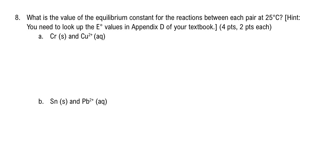 Solved What is the value of the equilibrium constant for the | Chegg.com