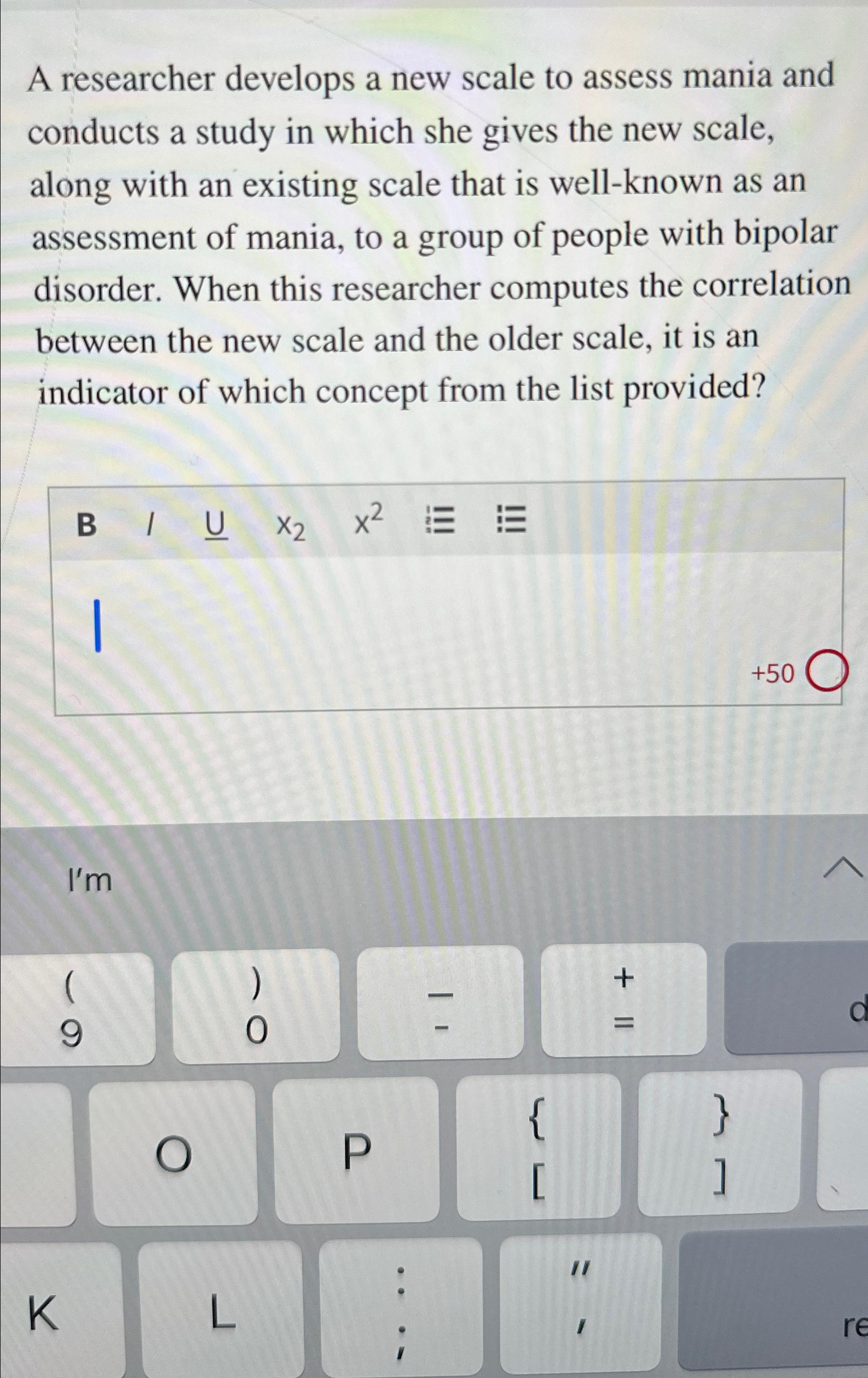Solved A researcher develops a new scale to assess mania and | Chegg.com
