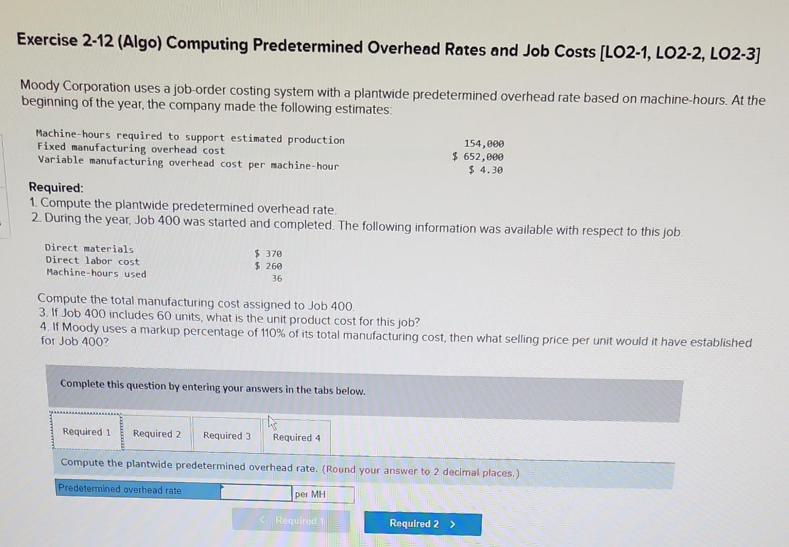 Solved Exercise 2-12 (Algo) Computing Predetermined Overhead | Chegg.com