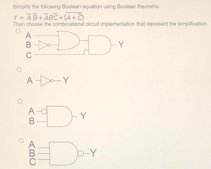 Solved Simplify The Following Boolean Equation Using Boolean