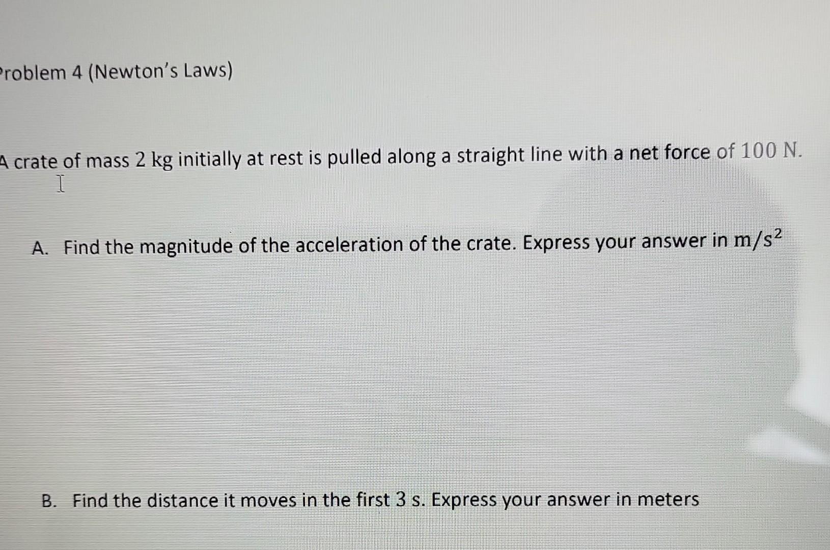 Solved crate of mass 2 kg initially at rest is pulled along | Chegg.com