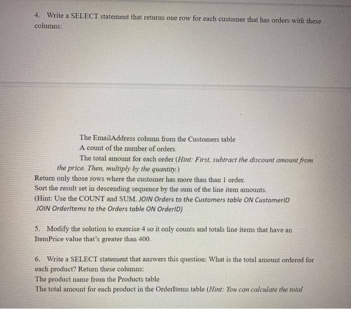 Solved 4 Write A Select Statement That Returns One Row For 5480