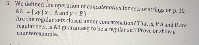 Solved 3. We defined the operation of concatenation for sets | Chegg.com