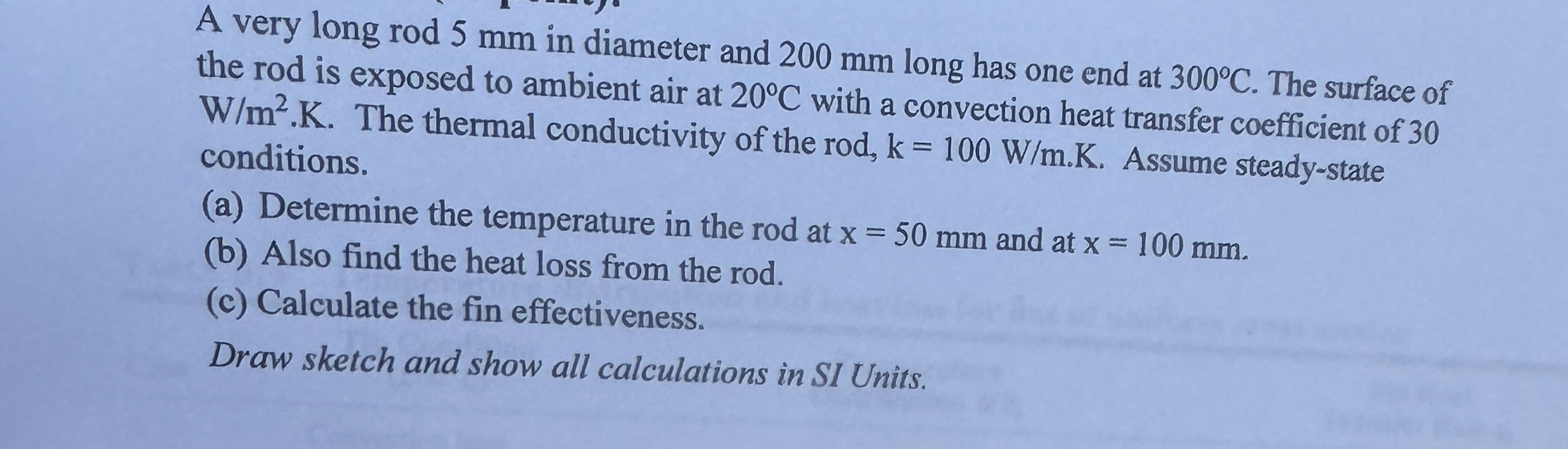 Solved A very long rod 5 ﻿mm in diameter and 200 ﻿mm long | Chegg.com