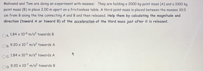 Solved Mahvand and Tom are doing an experiment with masses: | Chegg.com