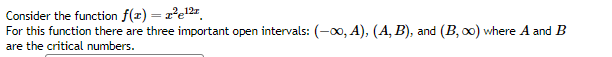 Consider the function f(x)=x2e12x.For this function | Chegg.com
