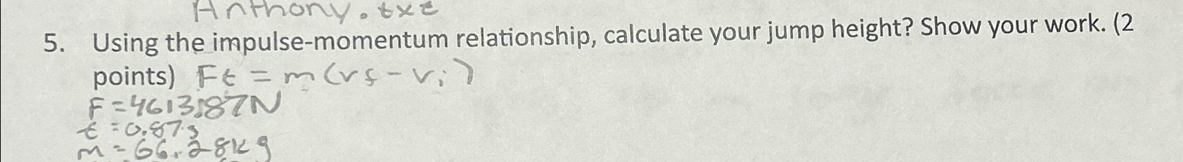 Solved Using the impulse-momentum relationship, calculate | Chegg.com