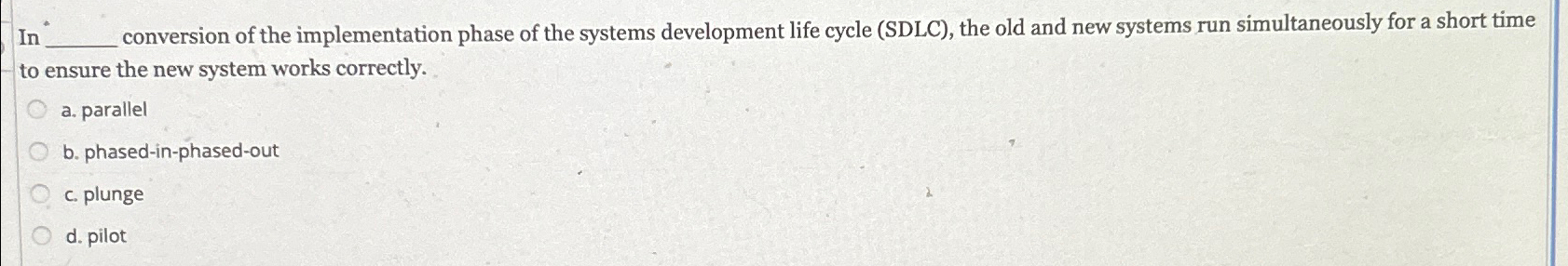 Solved In conversion of the implementation phase of the | Chegg.com