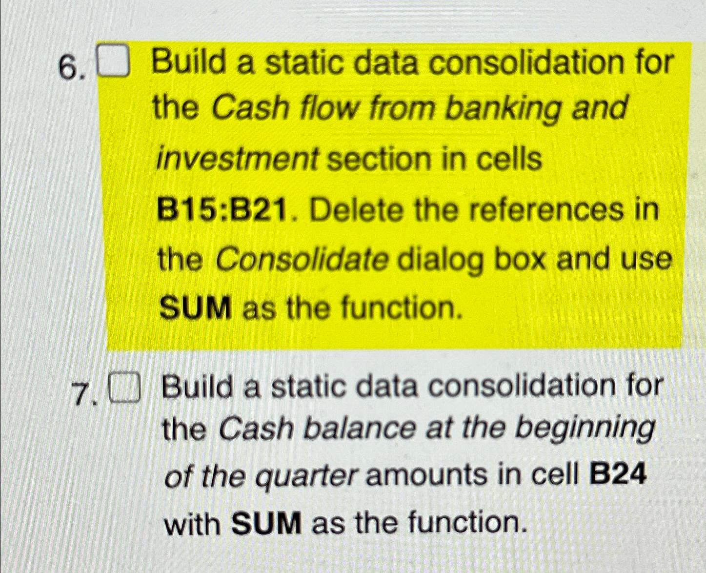 Solved Build a static data consolidation for the Cash flow | Chegg.com