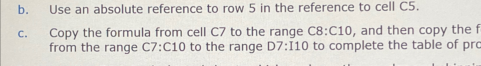 Solved b. ﻿Use an absolute reference to row 5 ﻿in the | Chegg.com