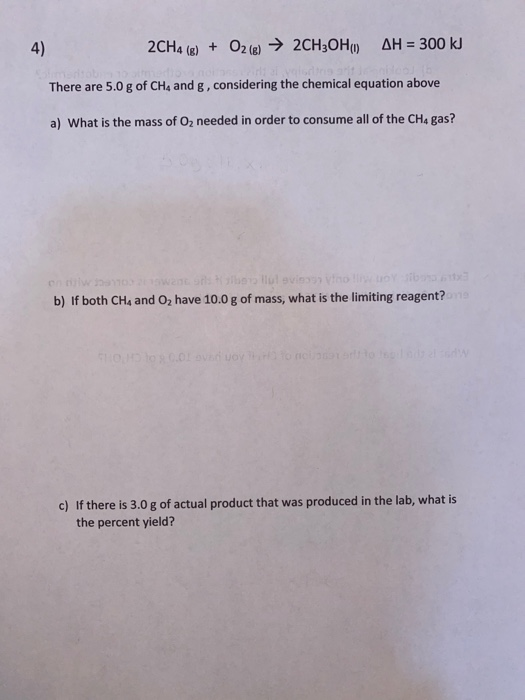 Solved 2CHA (g) + O2(g) → 2CH3OH AH = 300 kJ There are 5.0 g | Chegg.com