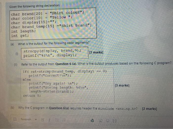 Solved Given the following string declaration: char brand | Chegg.com