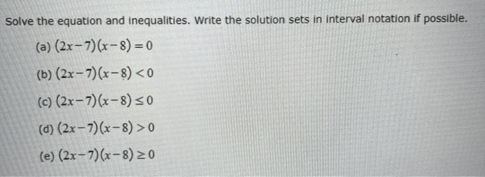 Solved Solve the equation and inequalities. Write the | Chegg.com
