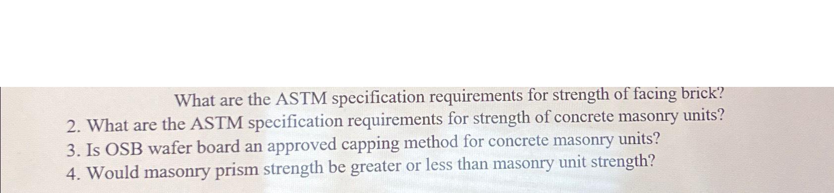 Solved What are the ASTM specification requirements for | Chegg.com