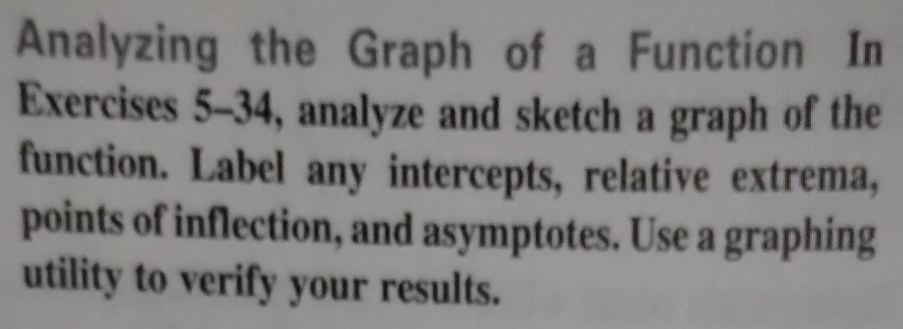 Solved Analyzing the Graph of a Function In Exercises 5-34, | Chegg.com