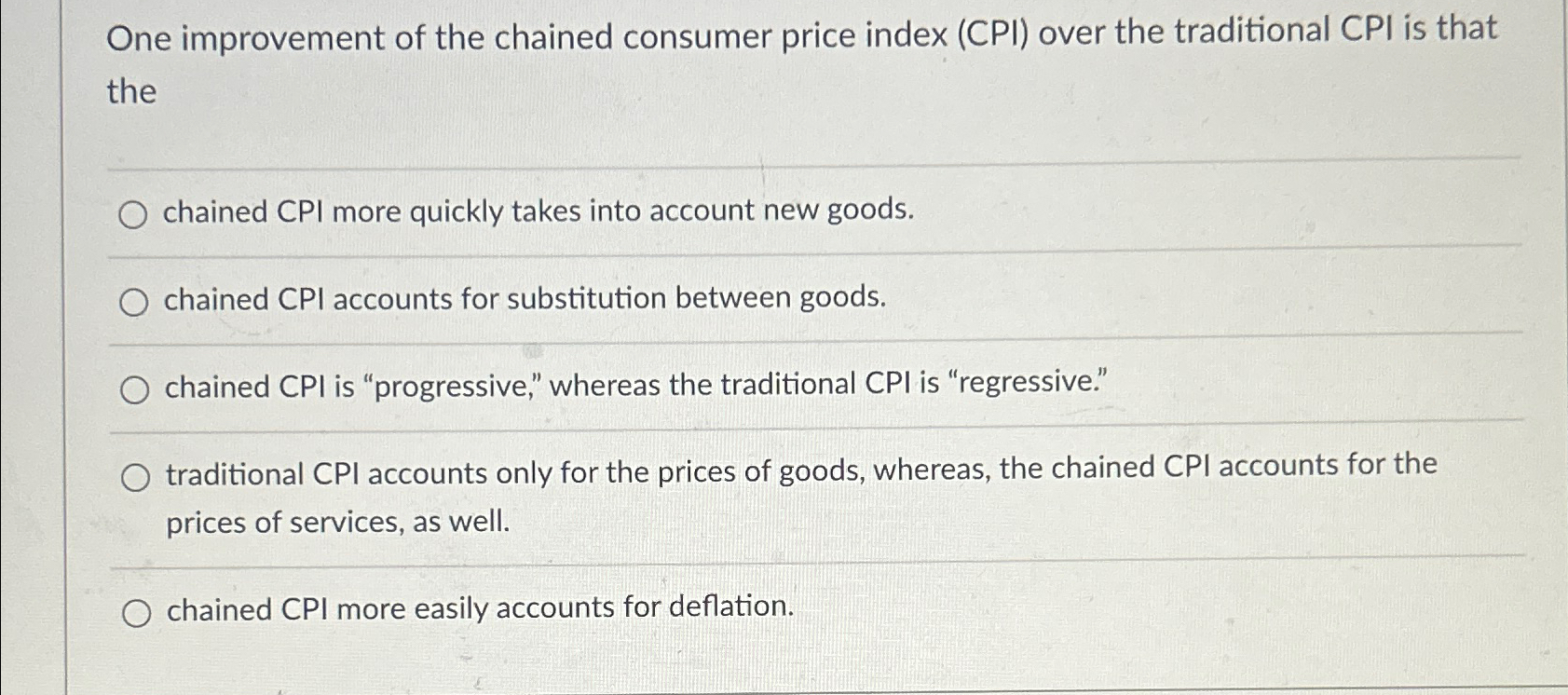 Solved One improvement of the chained consumer price index | Chegg.com