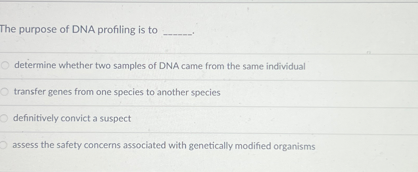 Solved The purpose of DNA profiling is todetermine whether | Chegg.com