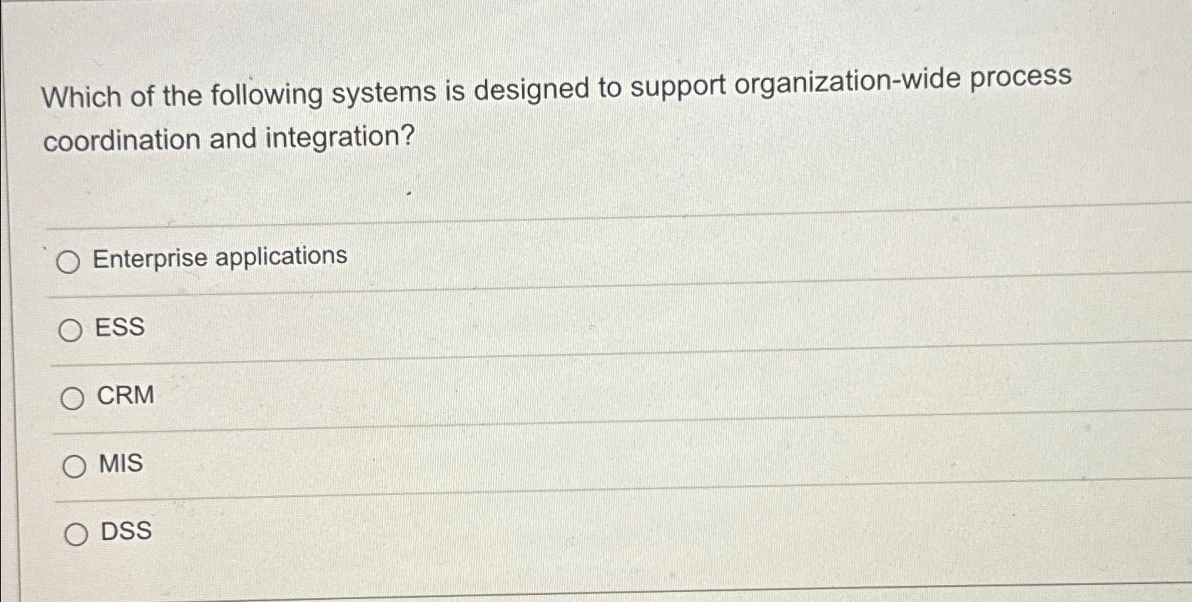 Solved Which of the following systems is designed to support | Chegg.com