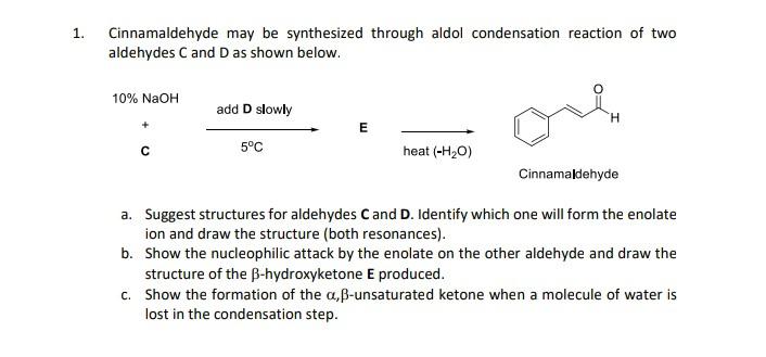 Solved 1. Cinnamaldehyde may be synthesized through aldol | Chegg.com