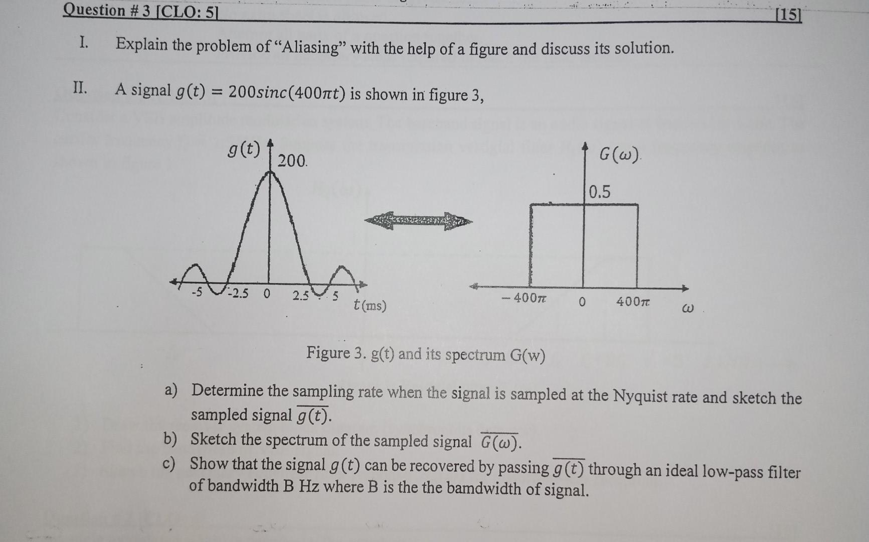 Solved I. Explain the problem of "Aliasing" with the help of | Chegg.com