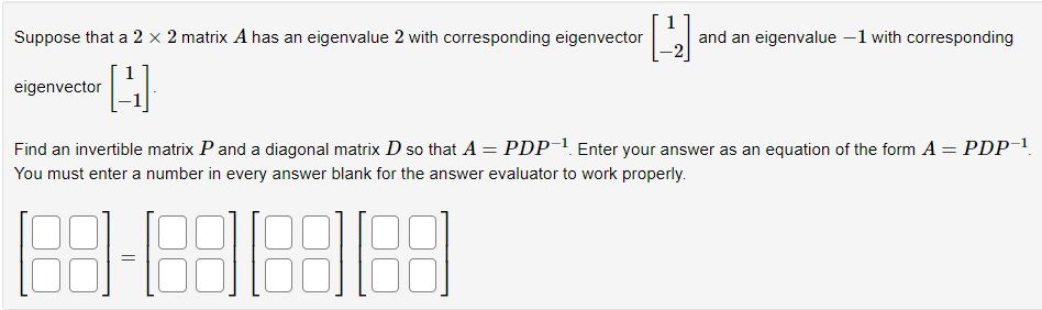Solved Suppose that a 2×2 ﻿matrix A has an eigenvalue 2 | Chegg.com