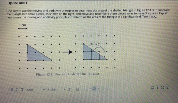 Solved QUESTION 1 One way to use the moving and additivity | Chegg.com