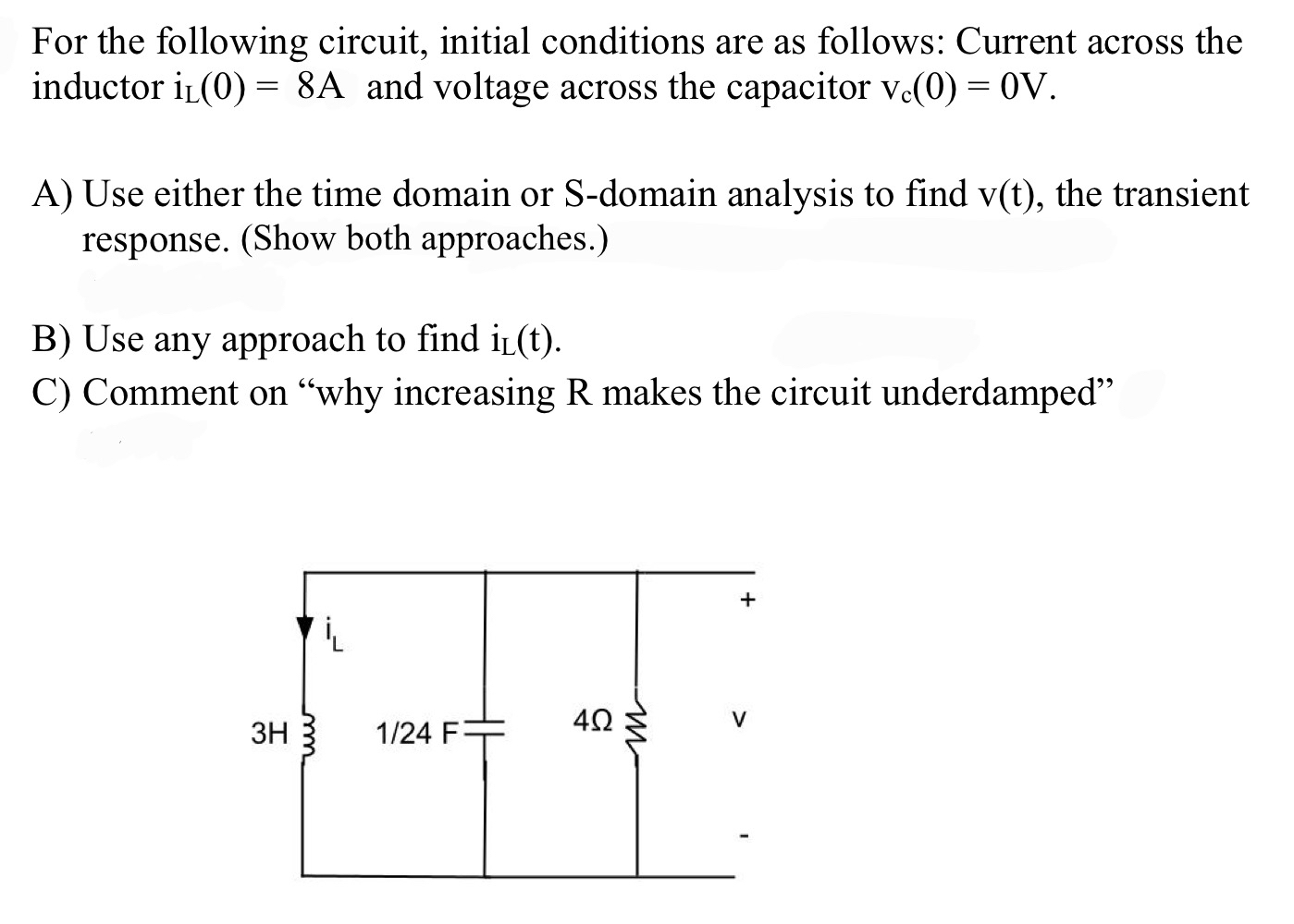 Solved by an EXPERT For the following circuit, initial conditions are as | Chegg.com