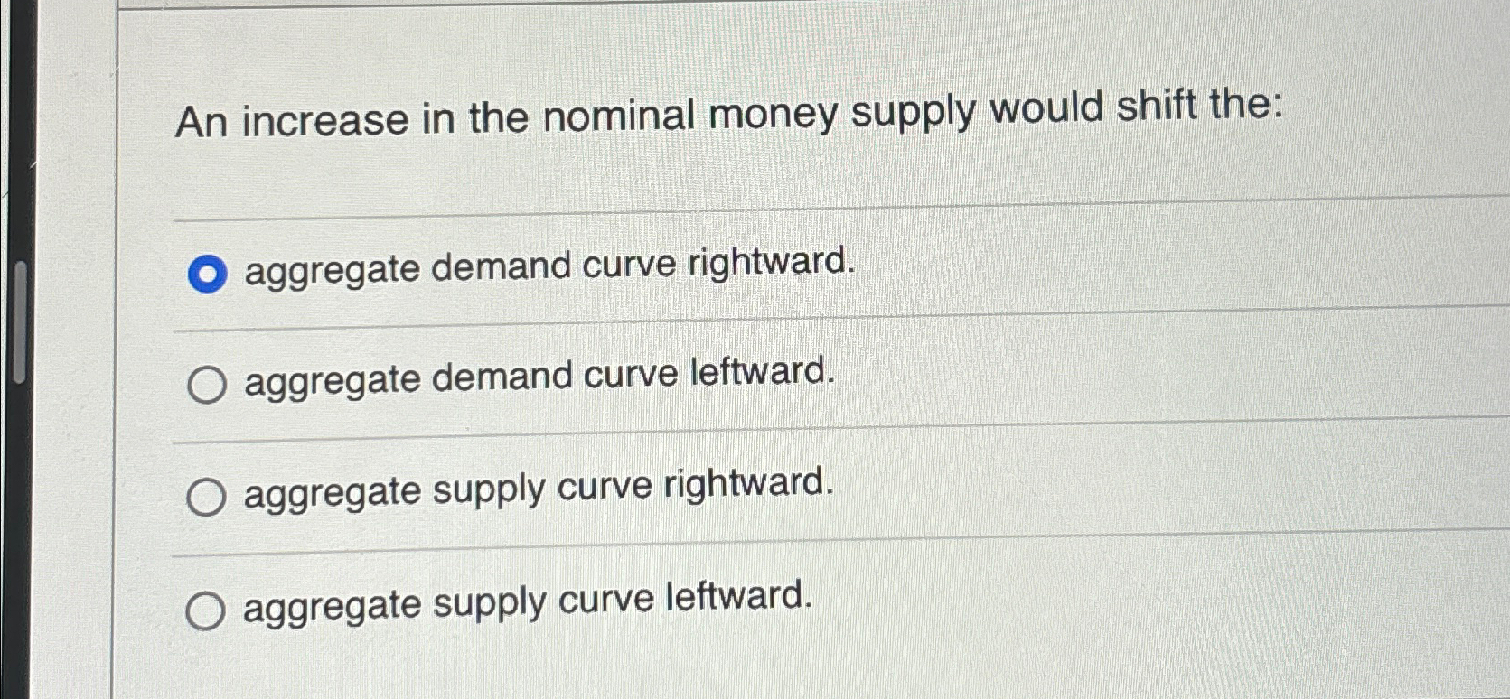 Solved An increase in the nominal money supply would shift | Chegg.com