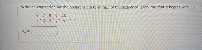Solved Write an expression for the apparent nth term (an) of | Chegg.com