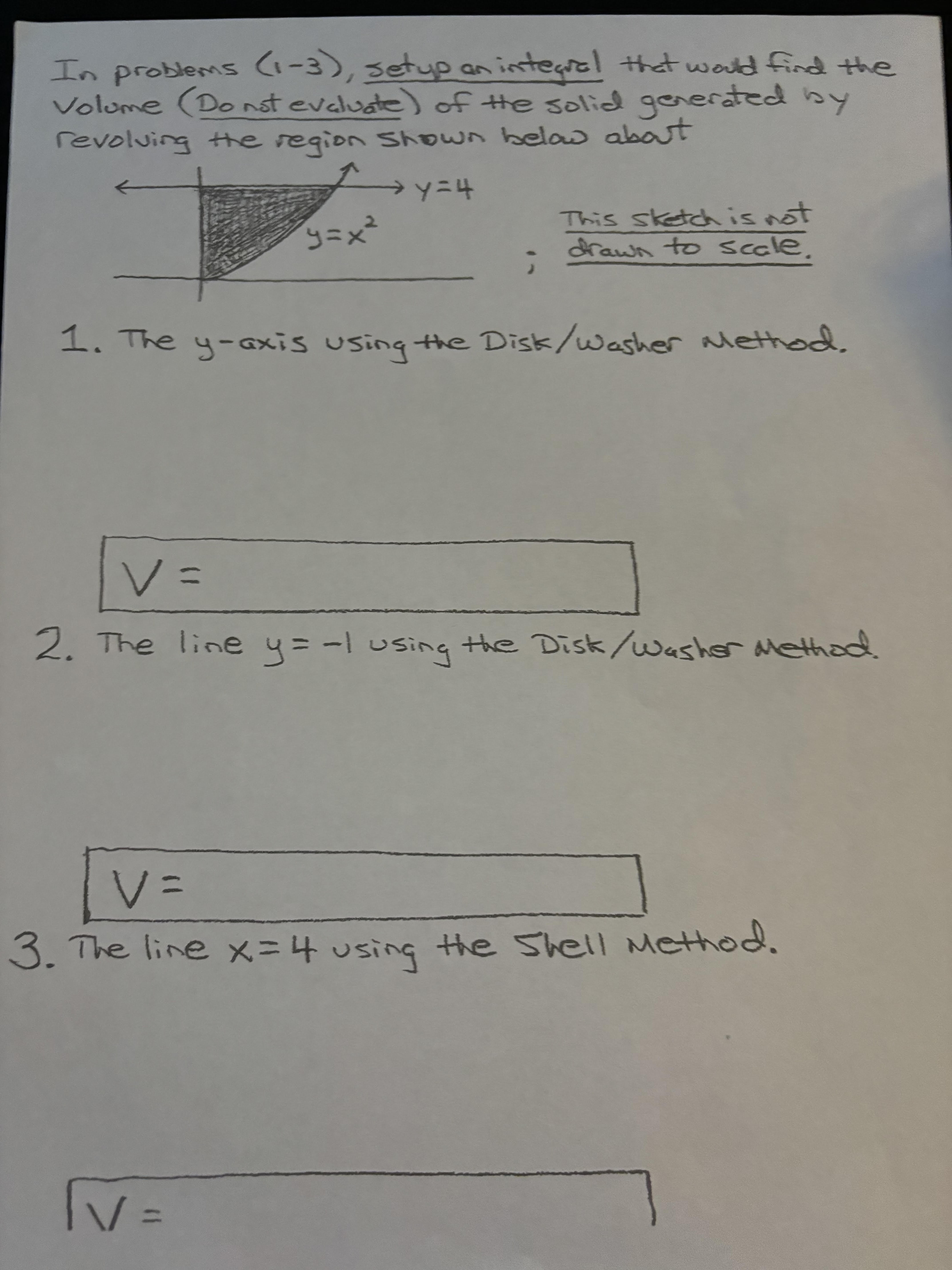 Solved y = ﻿x^2, ﻿x= 0, ﻿y = 4. ﻿In problems (1-3), ﻿setup | Chegg.com