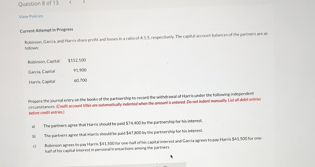 Solved Question 8 ﻿of 13View PoliciesCurrent Attempt in | Chegg.com
