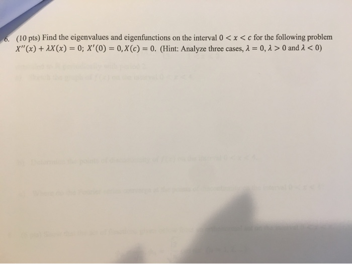 Solved (10 pts) Find the eigenvalues and eigenfunctions on | Chegg.com