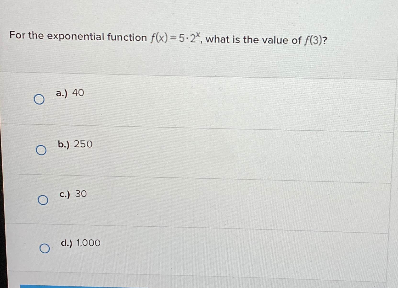 Solved For the exponential function f(x)=5*2x, ﻿what is the | Chegg.com