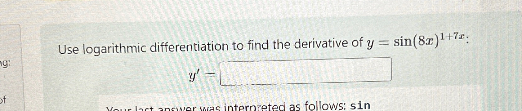 Solved Use logarithmic differentiation to find the | Chegg.com