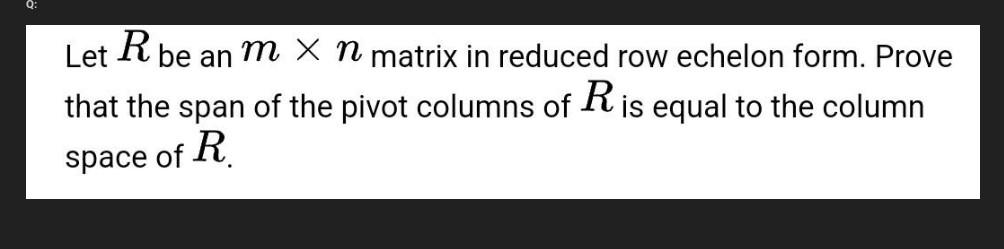 Solved Rbe an Let m x n matrix in reduced row echelon form. | Chegg.com