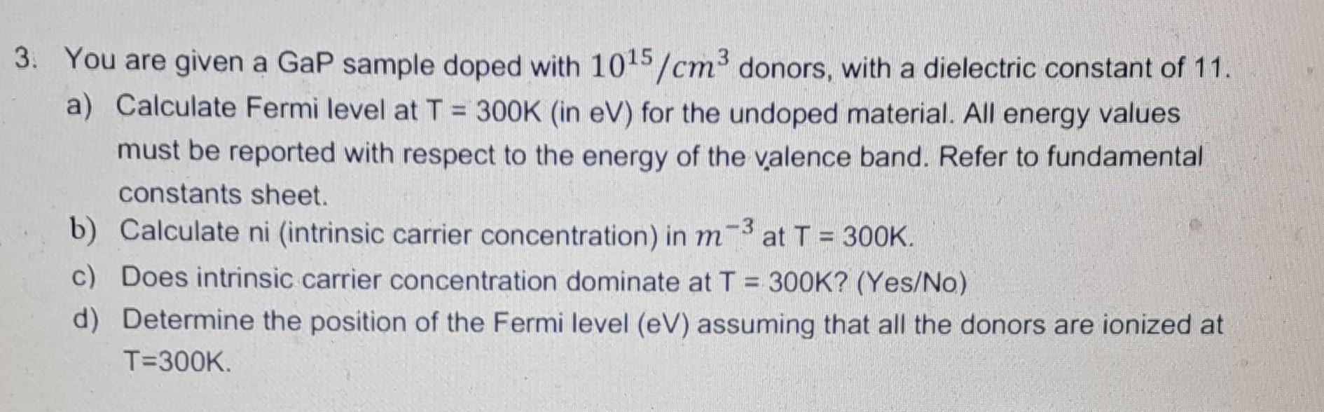Solved GaP material parameters Band gap energy at 300 | Chegg.com