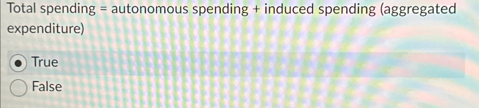 Solved Total spending = ﻿autonomous spending + ﻿induced | Chegg.com