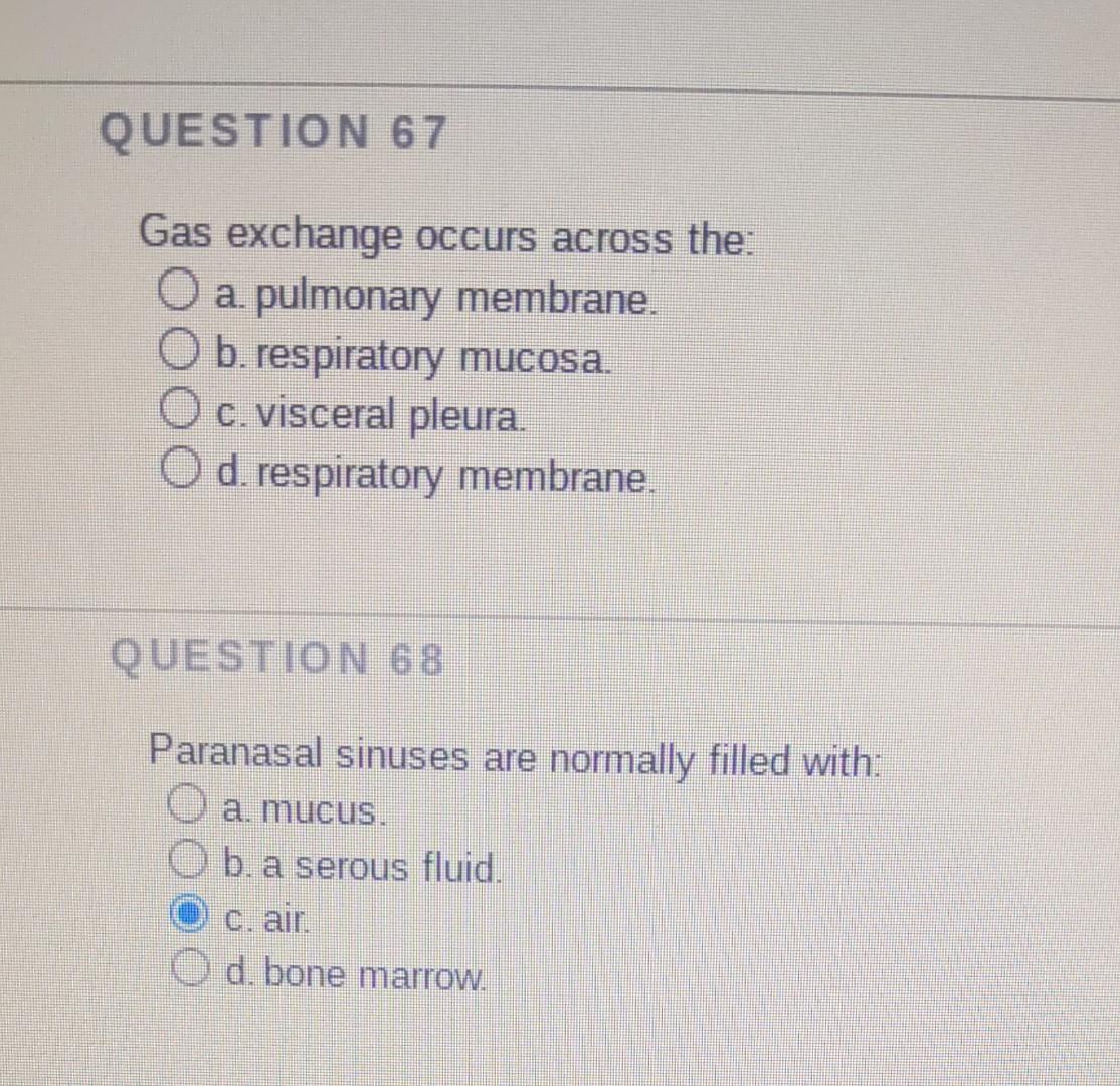 Gas exchange occurs across the: a. pulmonary | Chegg.com