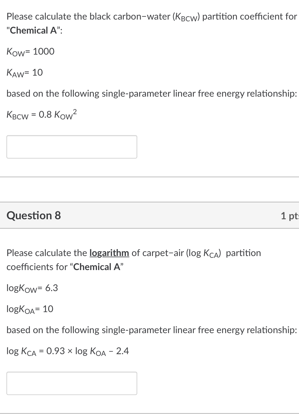 Solved Question 1:Please calculate the black carbon-water ) | Chegg.com