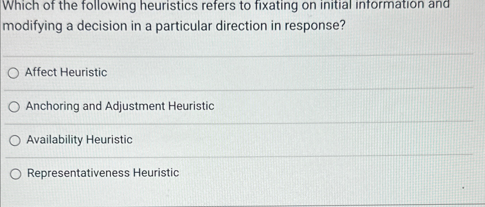 Solved Which of the following heuristics refers to fixating | Chegg.com